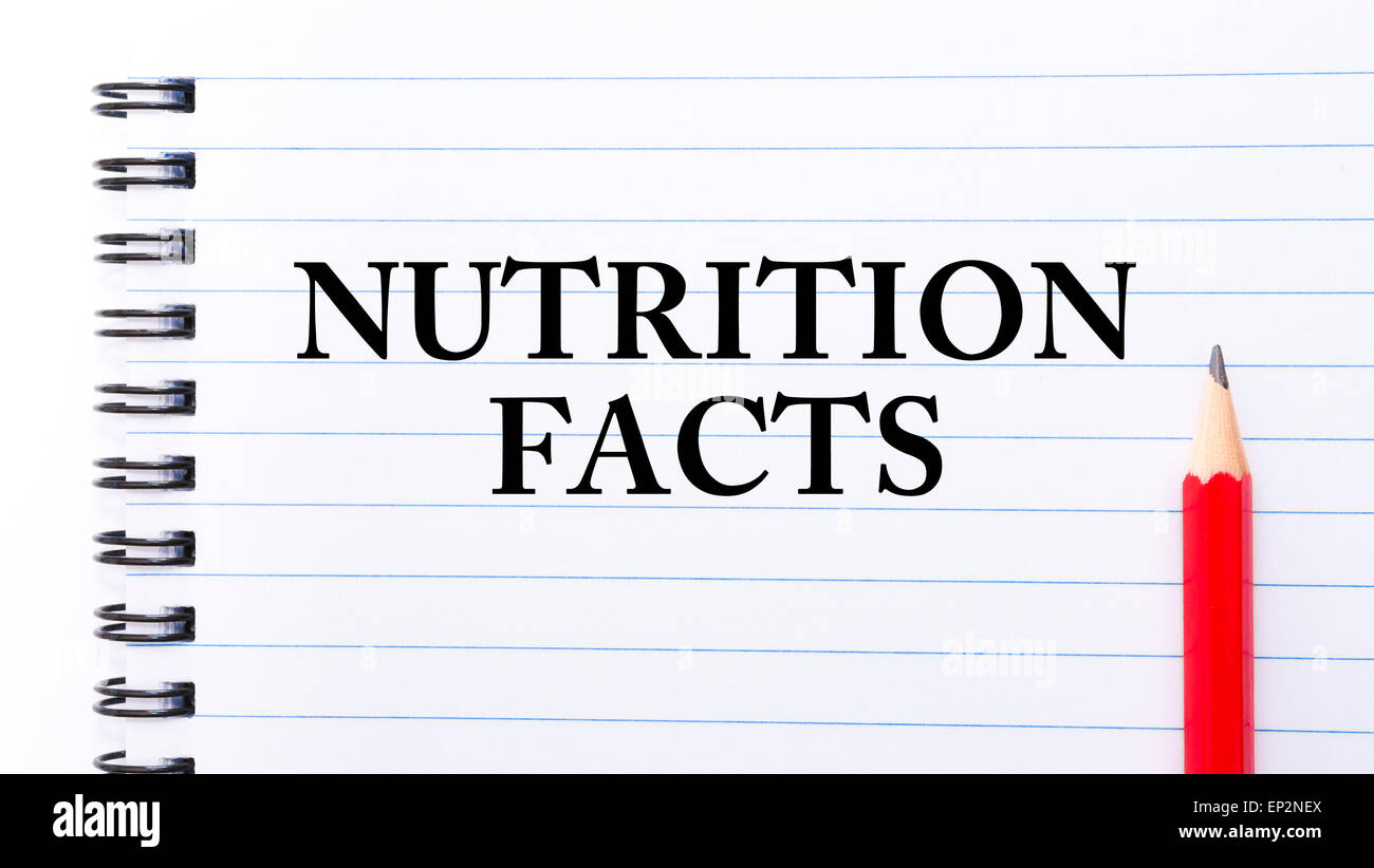 Nutrition Facts Text written on notebook page, red pencil on the right ...