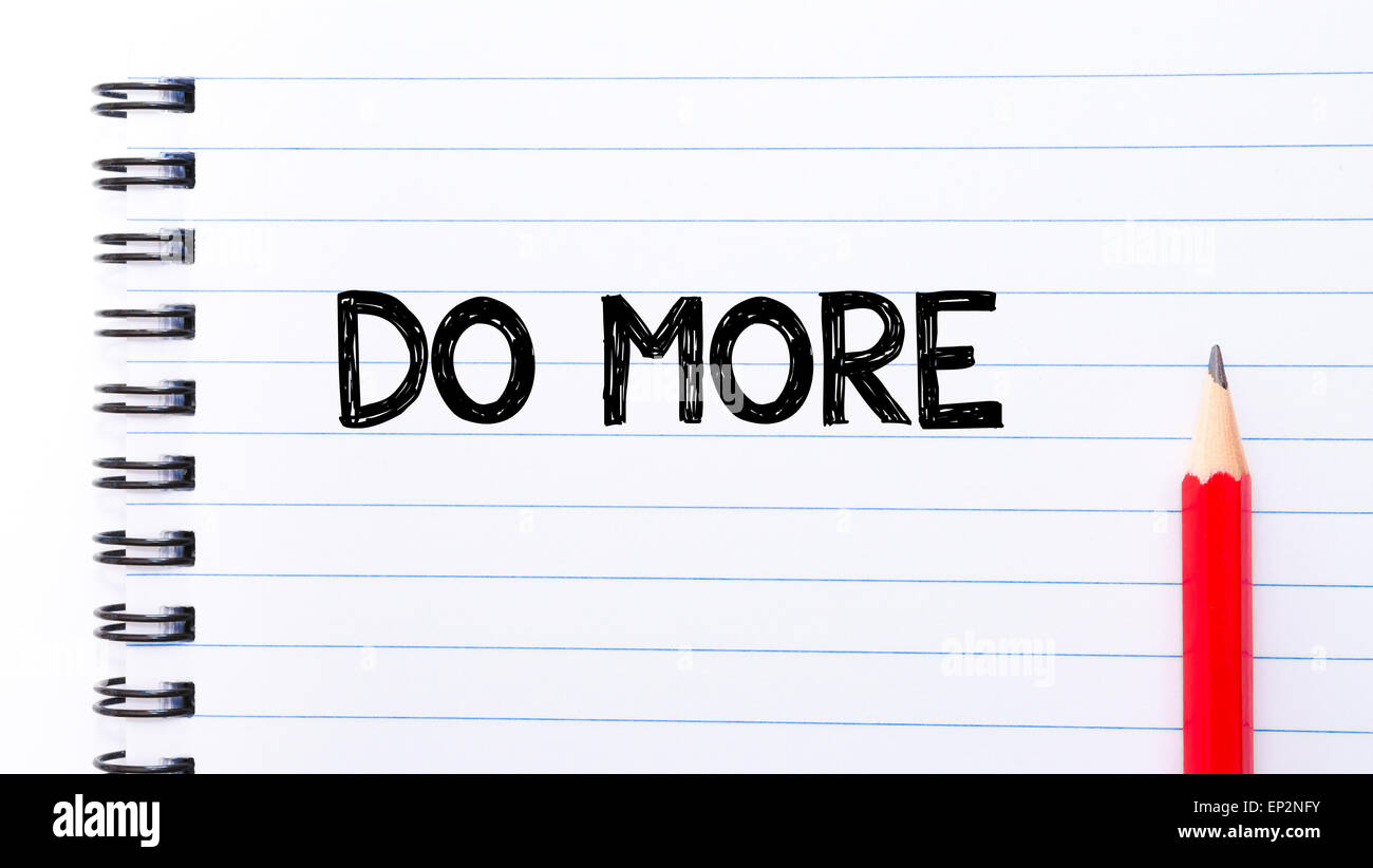 Do More Text written on notebook page, red pencil on the right ...