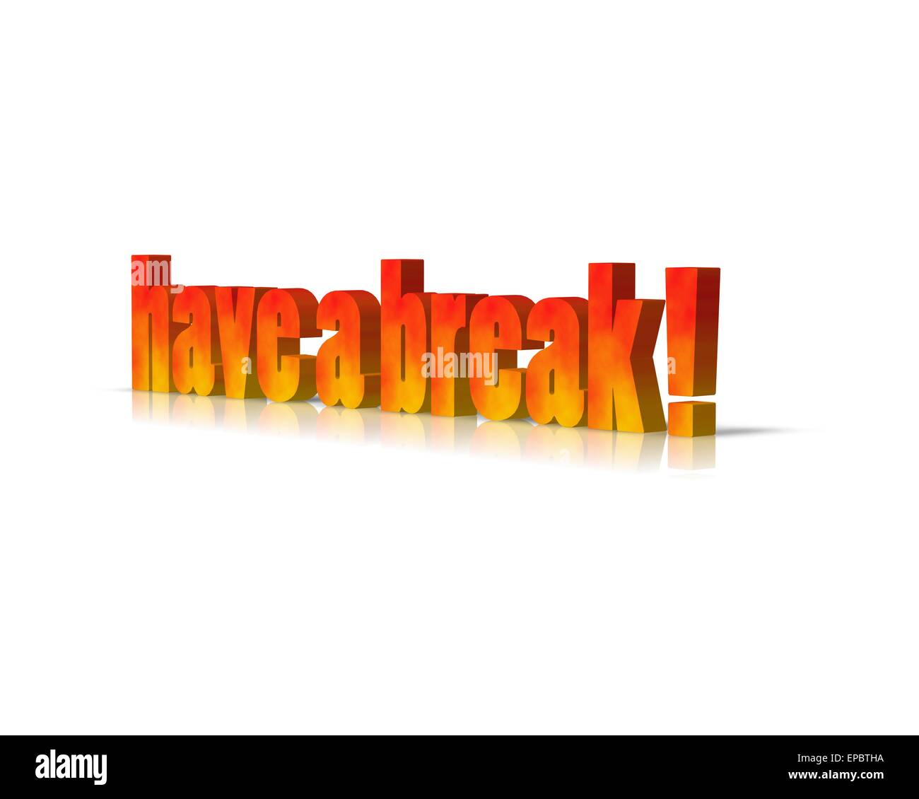 have a break Stock Photo - Alamy