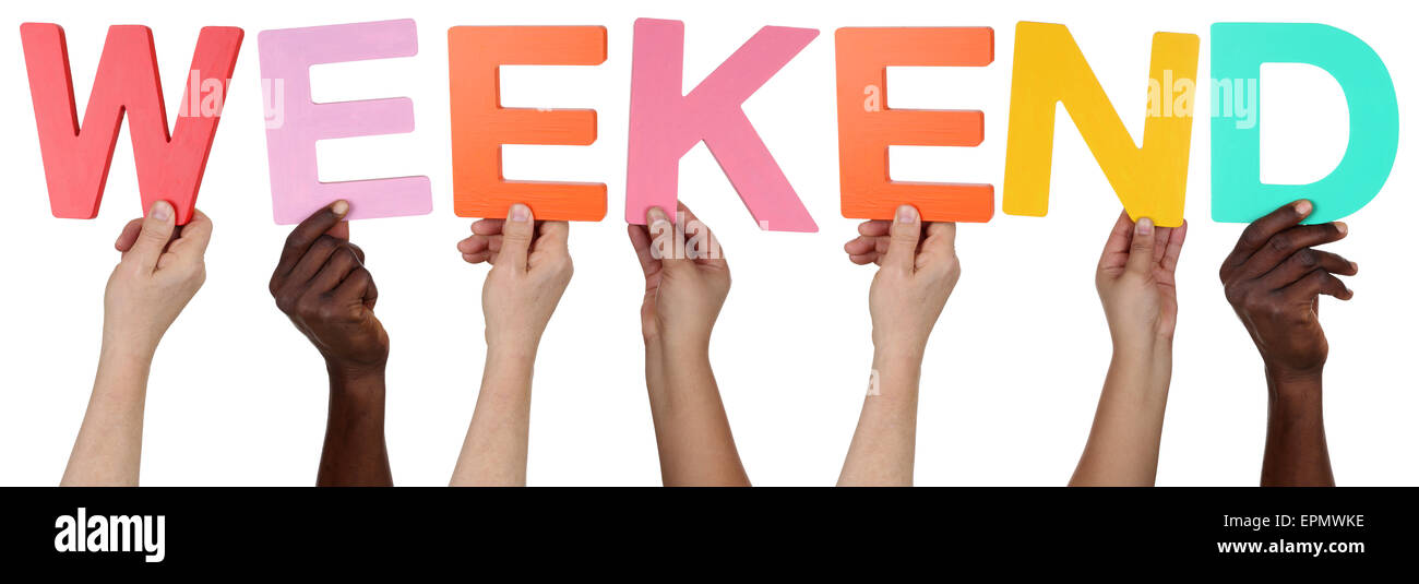 Multi ethnic group of people holding the word weekend isolated Stock ...