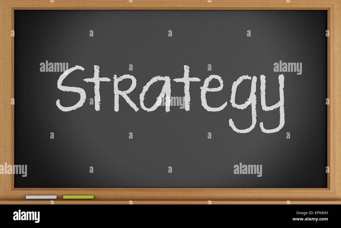 3d illustration. Strategy written on chalkboard. Business concept Stock ...