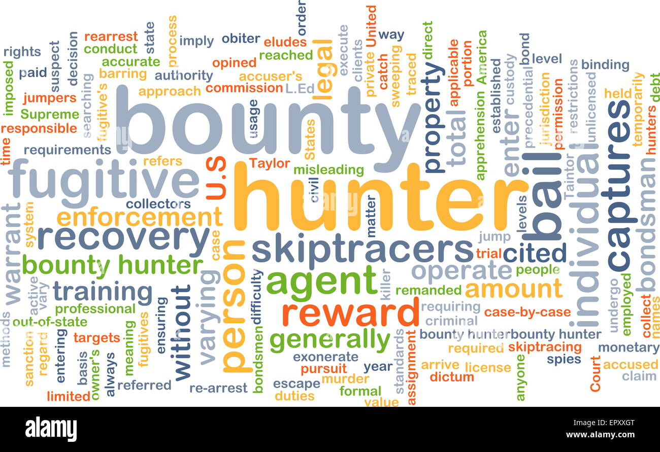Background concept wordcloud illustration of bounty hunter Stock Photo ...
