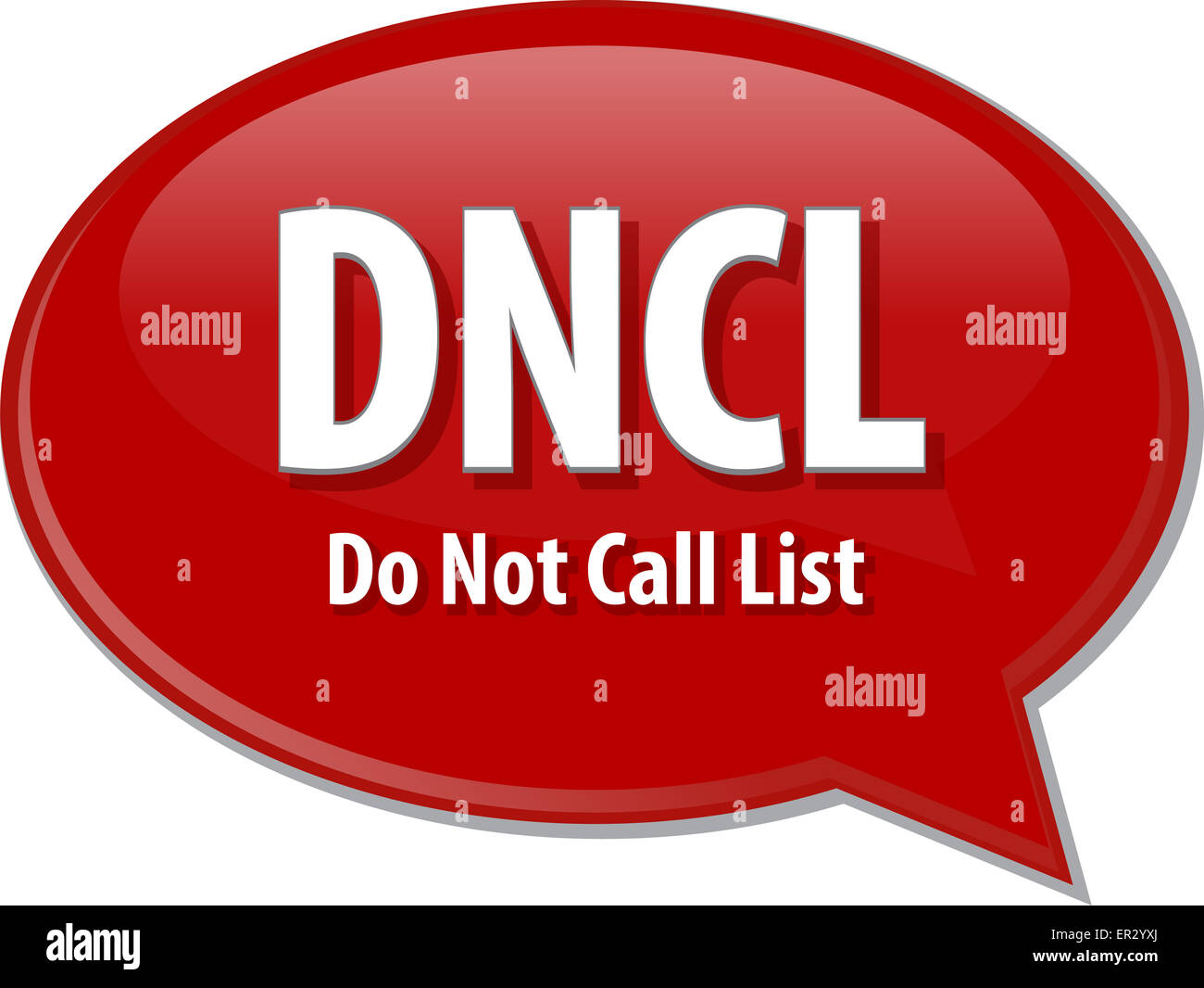 word speech bubble illustration of business acronym term DNCL Do Not Call List Stock Photo - Alamy