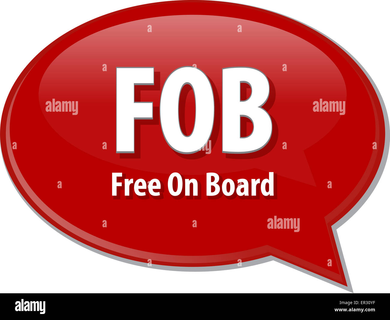 word speech bubble illustration of business acronym term FOB Free On ...