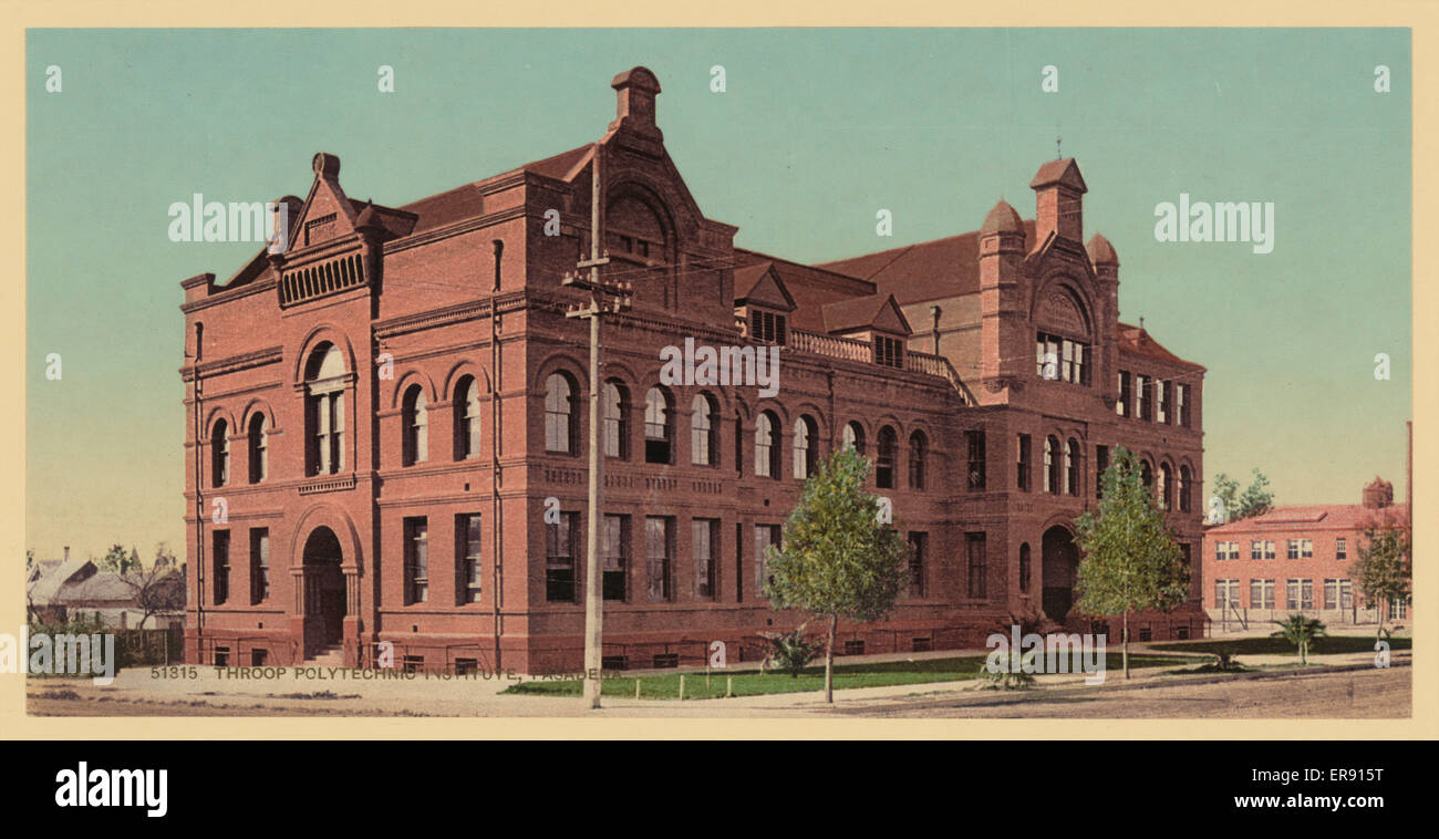 Throop Polytechnic Institute, Pasadena Stock Photo - Alamy