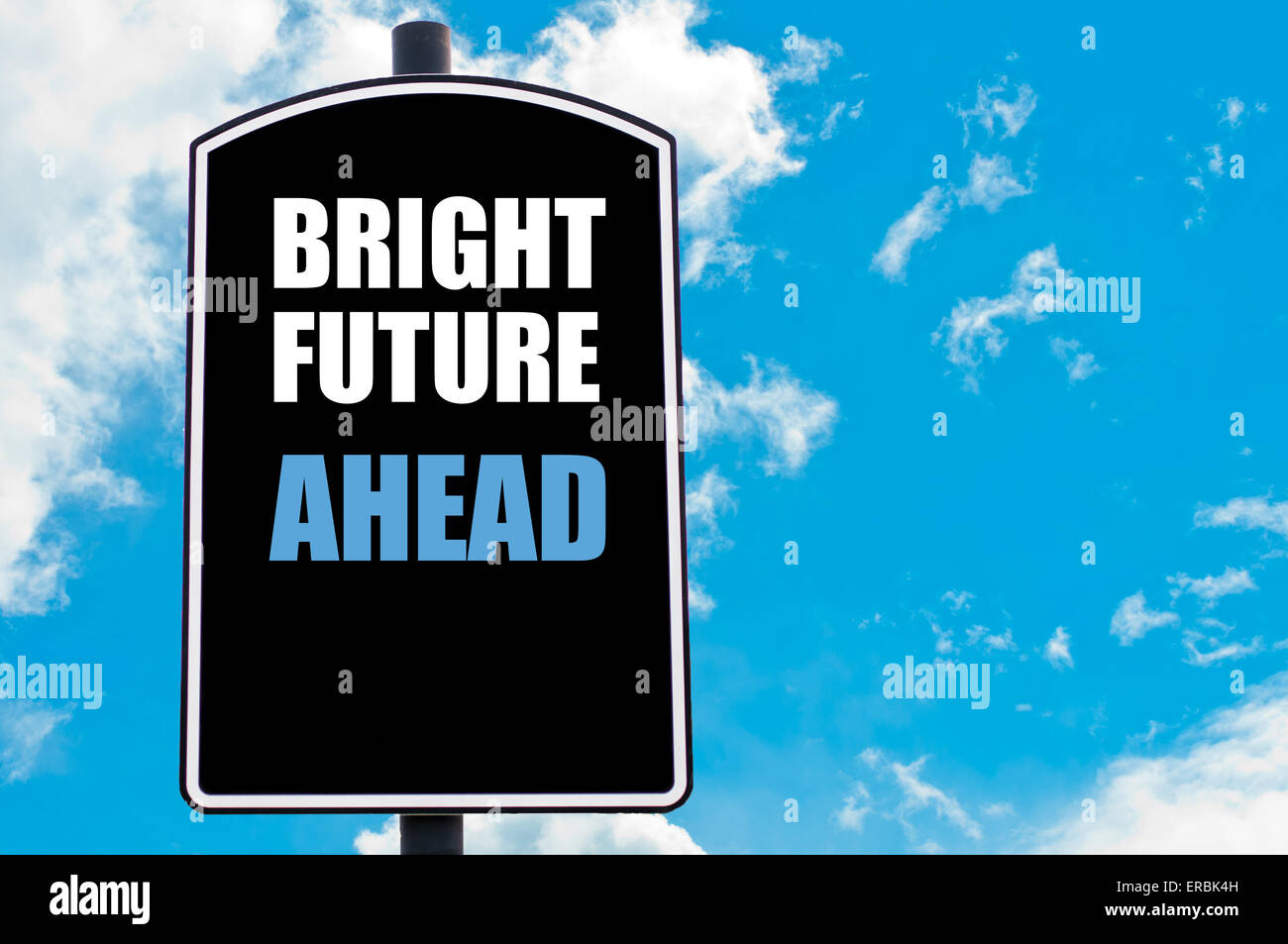 BRIGHT FUTURE AHEAD written on road sign isolated over clear blue sky ...