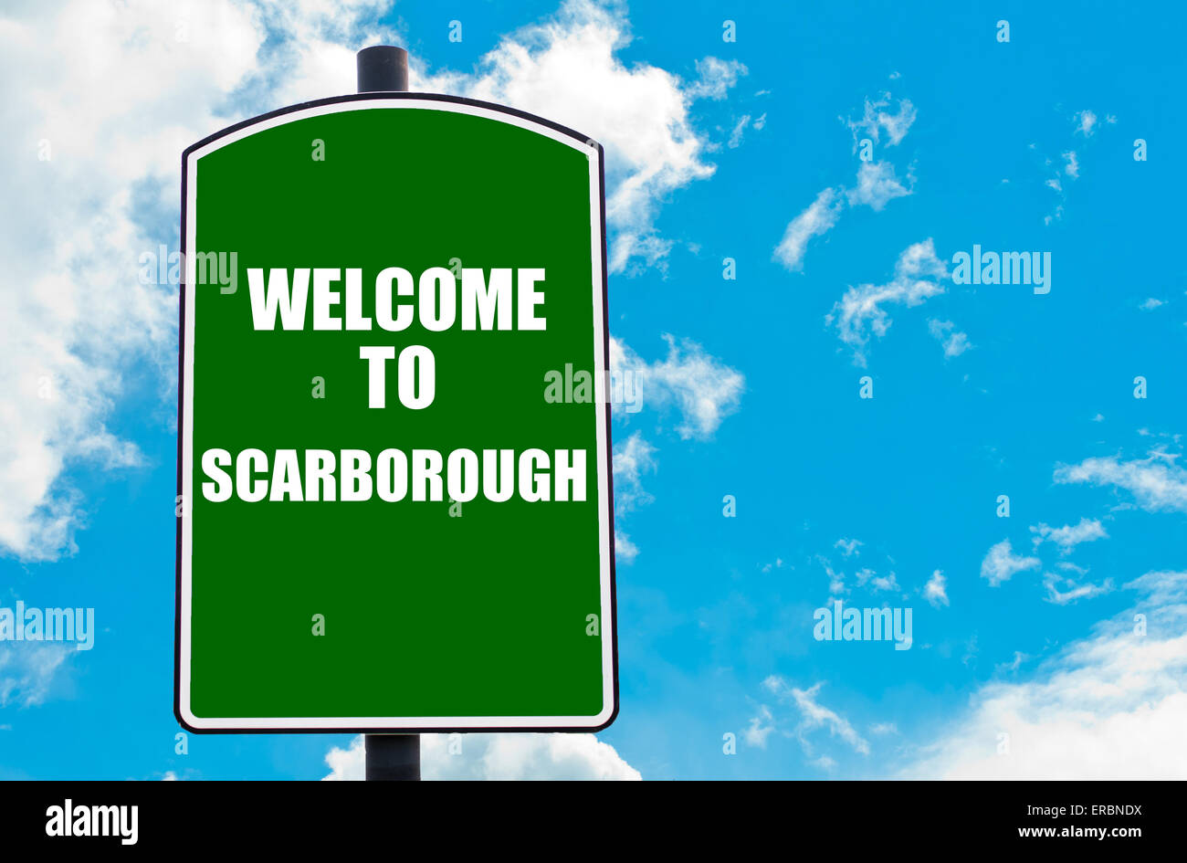 Green road sign with greeting message WELCOME TO SCARBOROUGH, ENGLAND ...