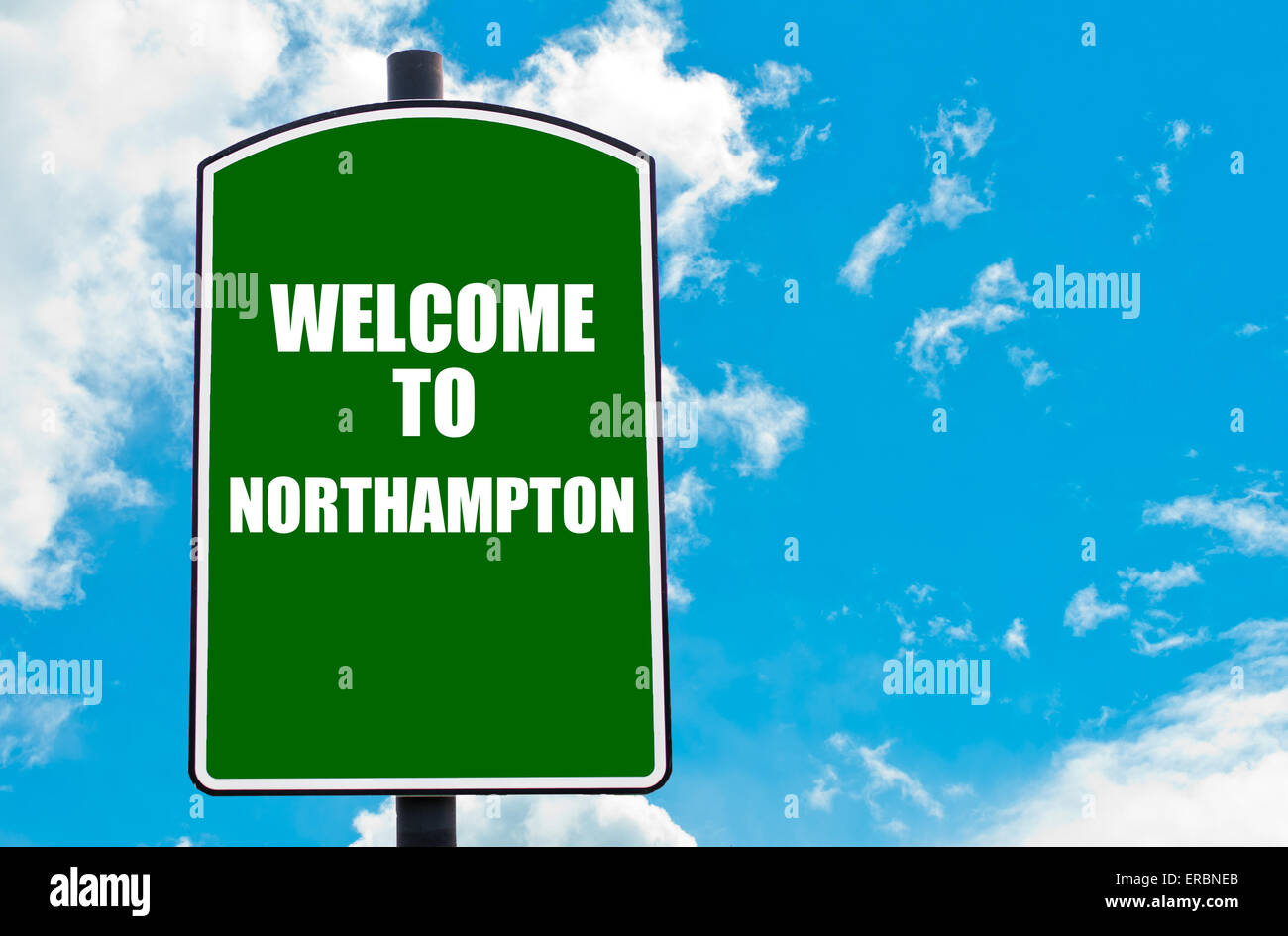 Green road sign with greeting message WELCOME TO NORTHAMPTON, ENGLAND ...