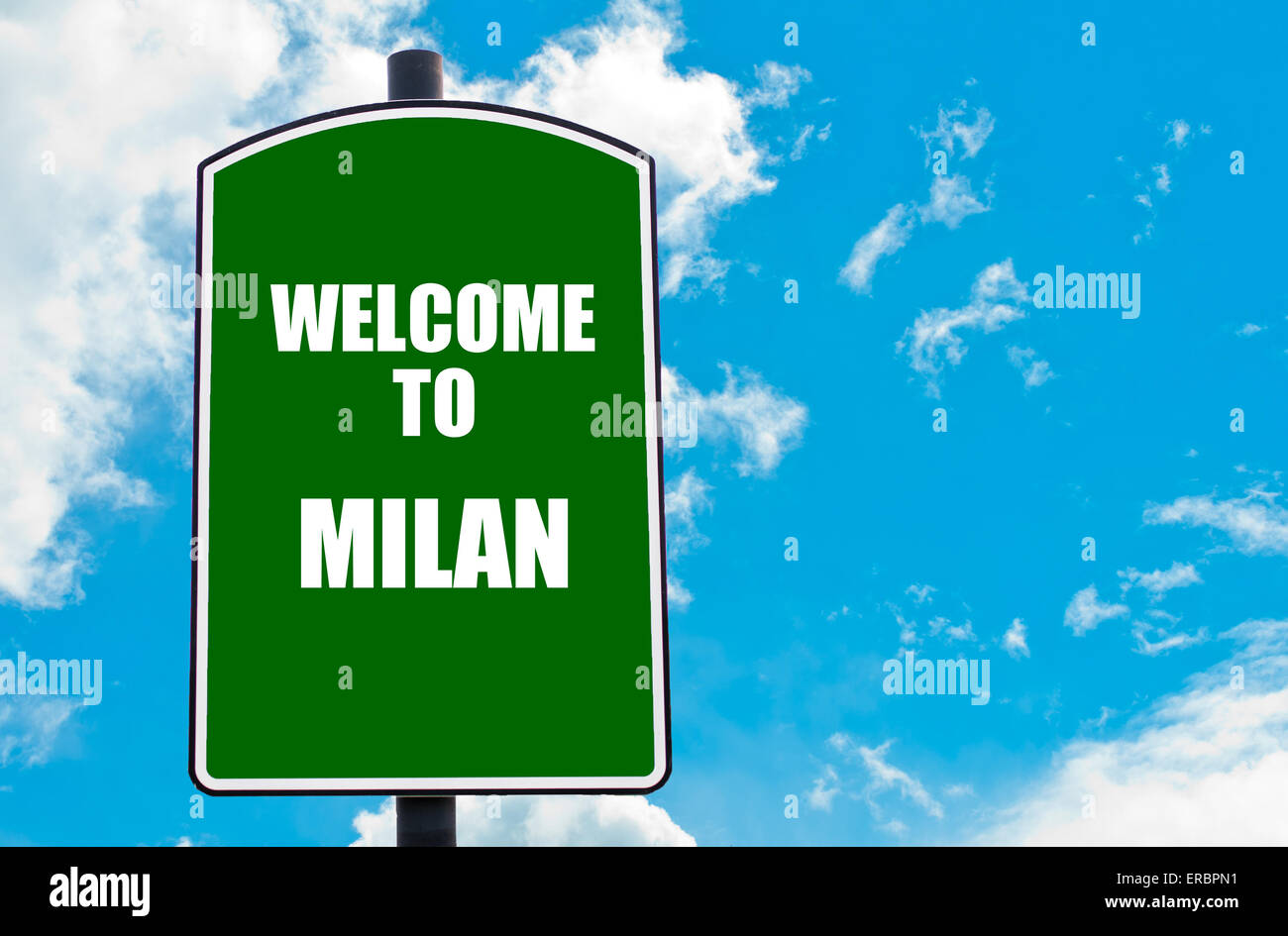 Green road sign with greeting message WELCOME TO MILAN, ITALY isolated ...