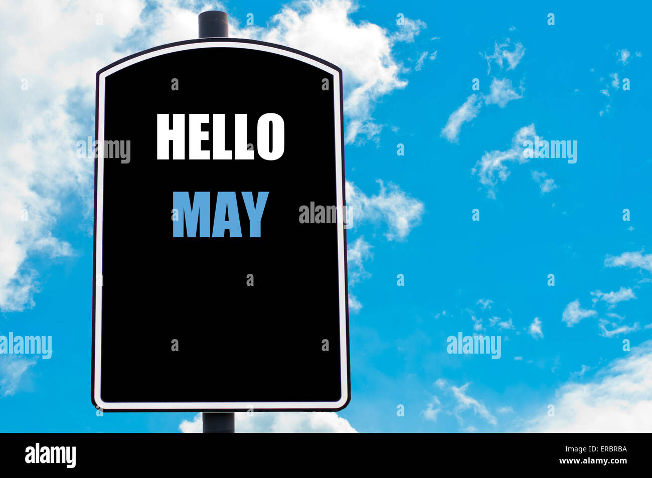 HELLO MAY motivational quote written on road sign isolated over clear ...