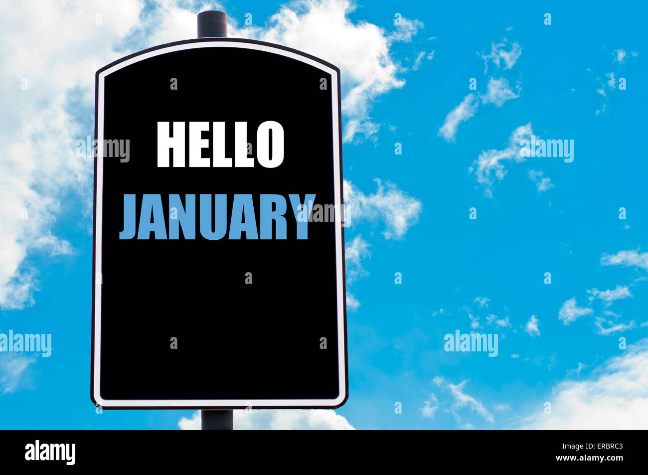 HELLO JANUARY motivational quote written on road sign isolated over ...