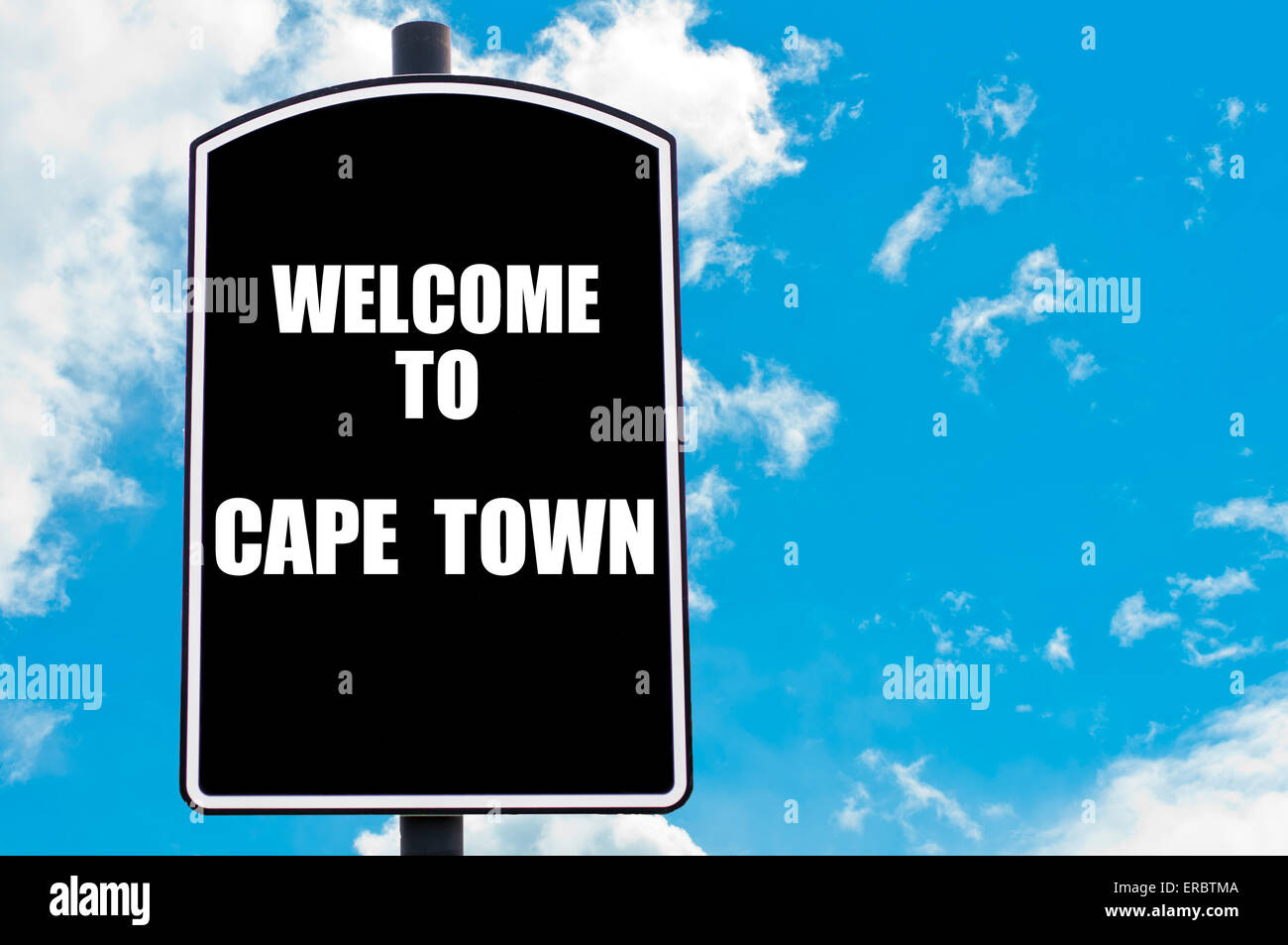 Black road sign with greeting message WELCOME TO CAPE TOWN isolated ...