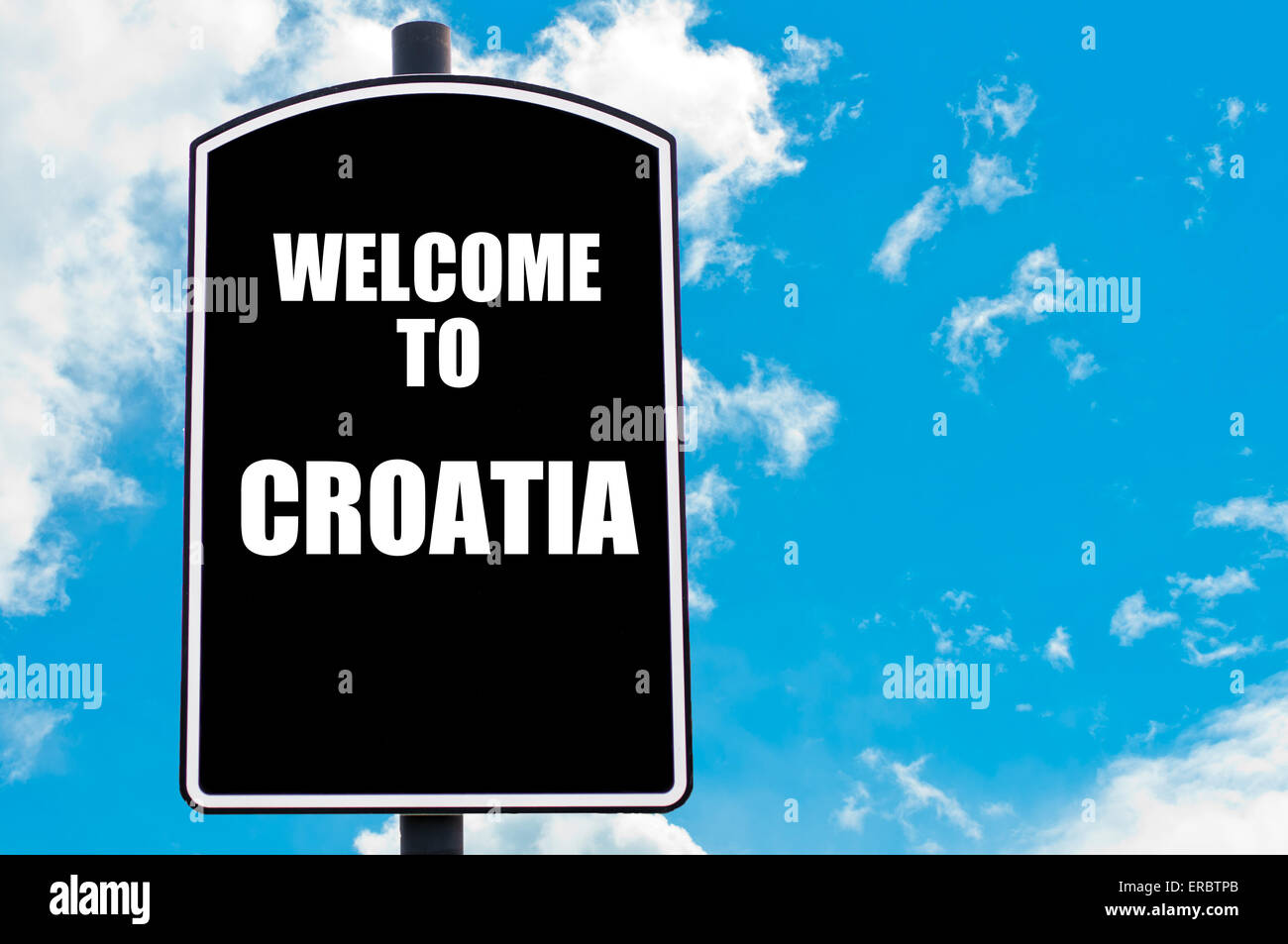 Black road sign with greeting message WELCOME TO CROATIA isolated over ...