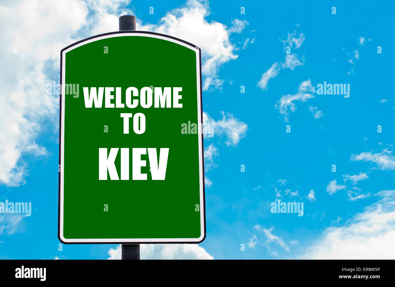 Green road sign with greeting message WELCOME TO KIEV, UKRAINE isolated ...