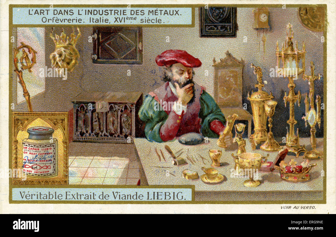 Goldsmith, 16th century Italy. From Liebig series: L'art dans l ...