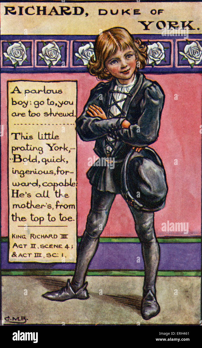 Shakespeare 's 'Richard III'. Richard, Duke of York. 'A parlous boy: go ...
