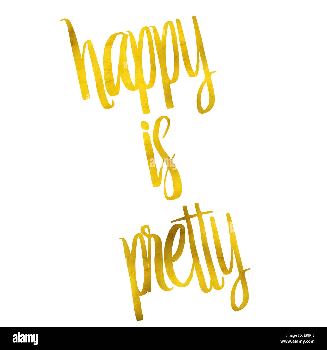 Happy Is Pretty Gold Faux Foil Metallic Glitter Inspirational Quote