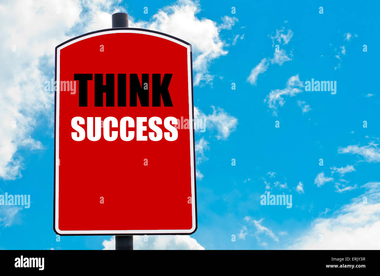 Think Success motivational quote written on red road sign isolated over ...