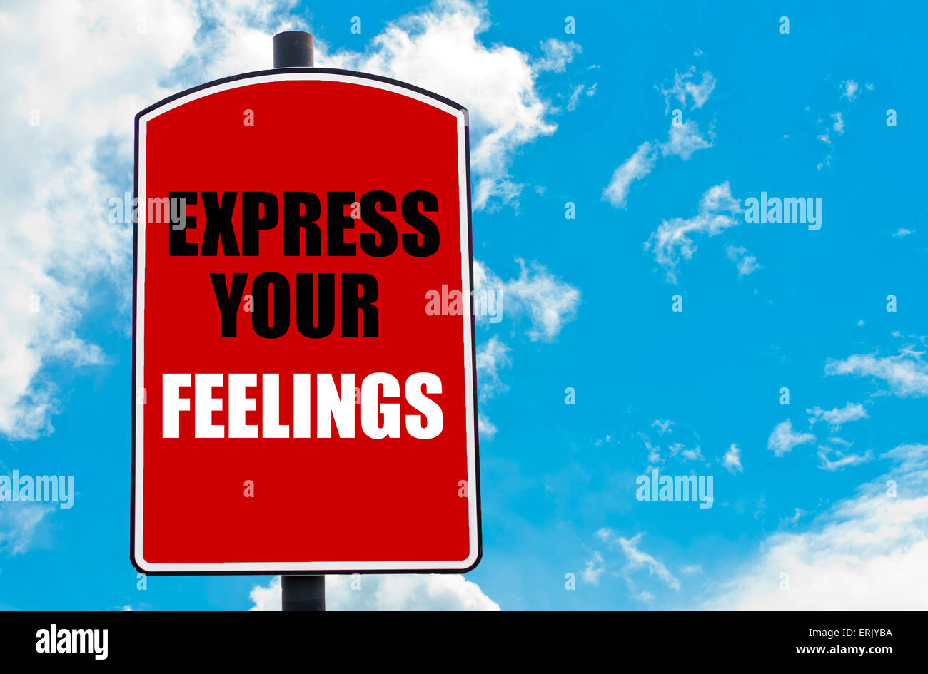 Express Your Feelings motivational quote written on red road sign ...