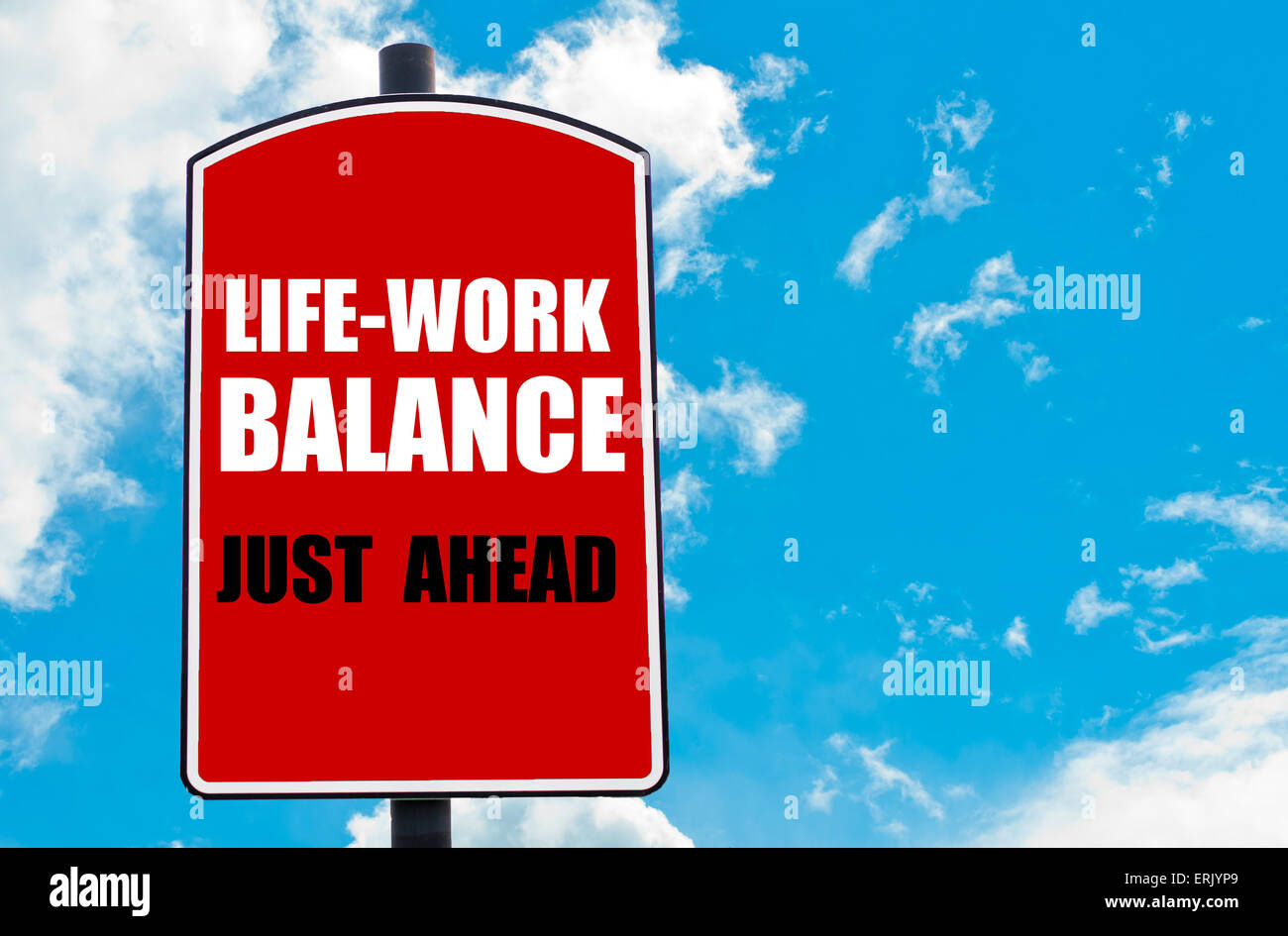 Work life balance sign hi-res stock photography and images - Alamy