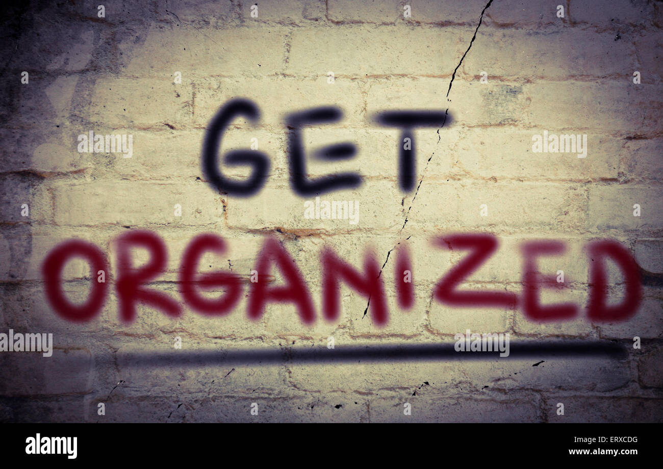 Get Organized Concept Stock Photo - Alamy