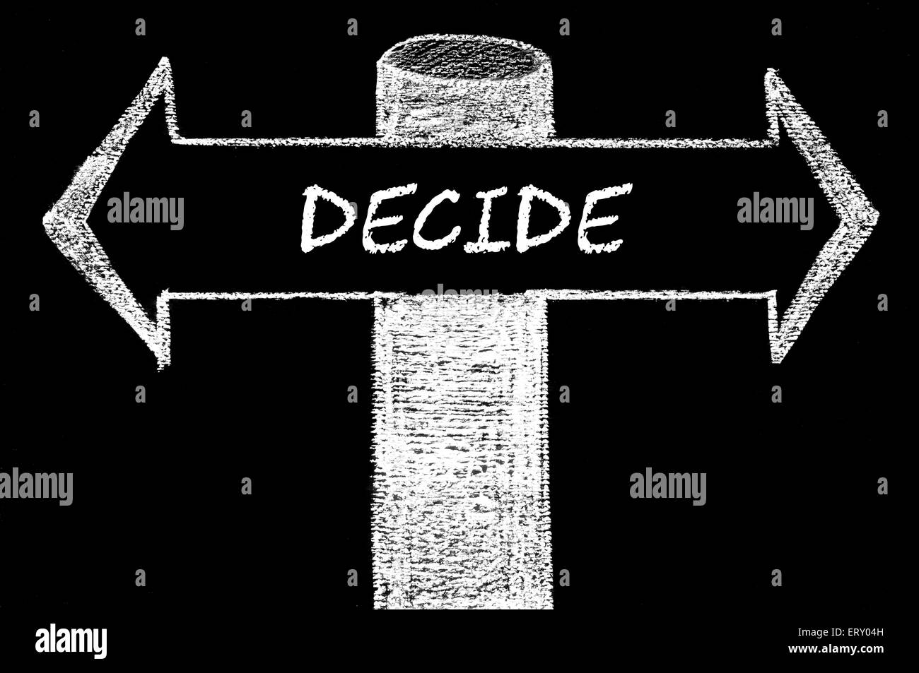 Opposite arrows with message Decide. Hand drawing with chalk on ...