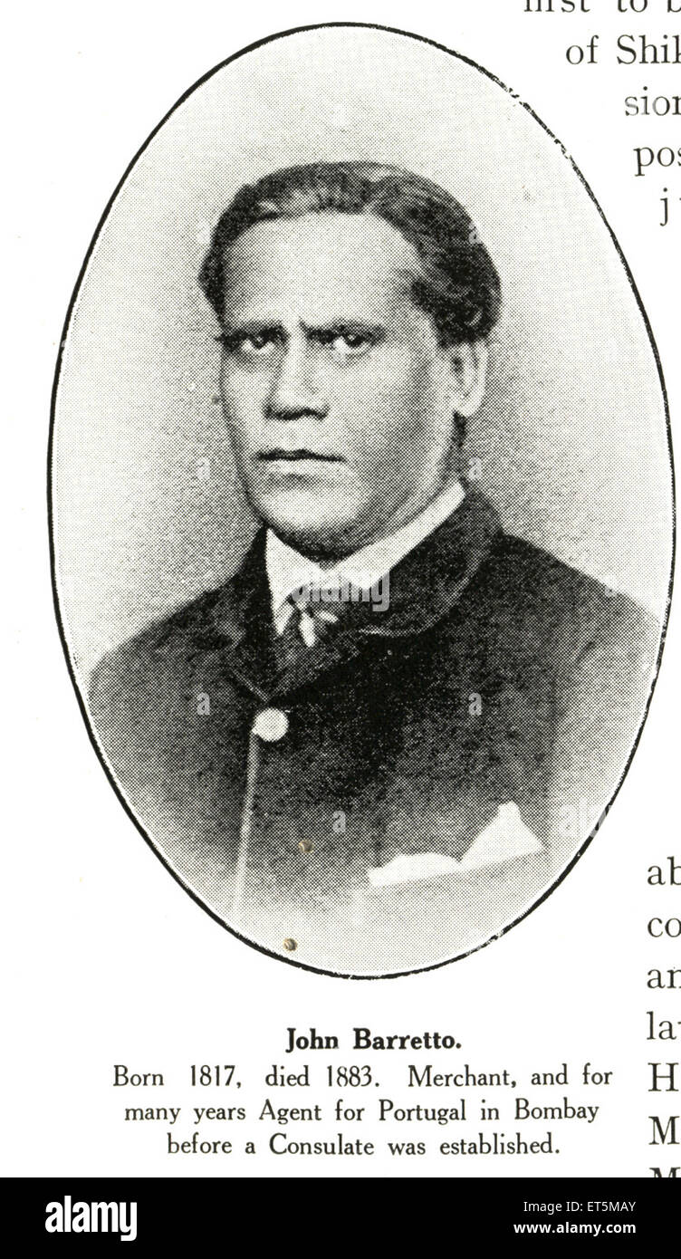 John Barretto born 1817 died 1883 Merchant and for many years Agent for Portugal in Bombay ...