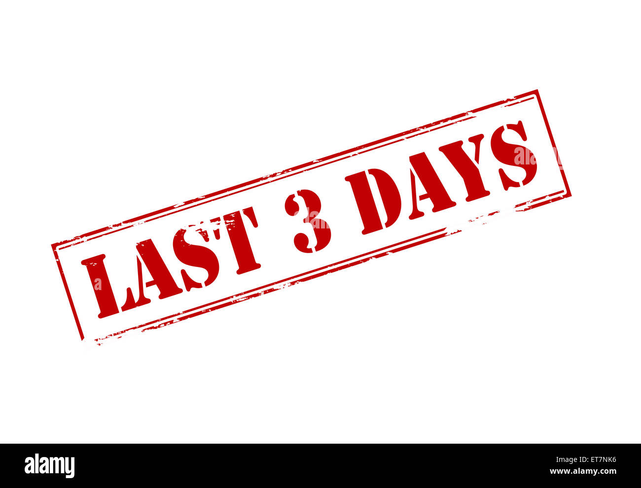 Rubber stamp with text last three days inside, vector illustration ...