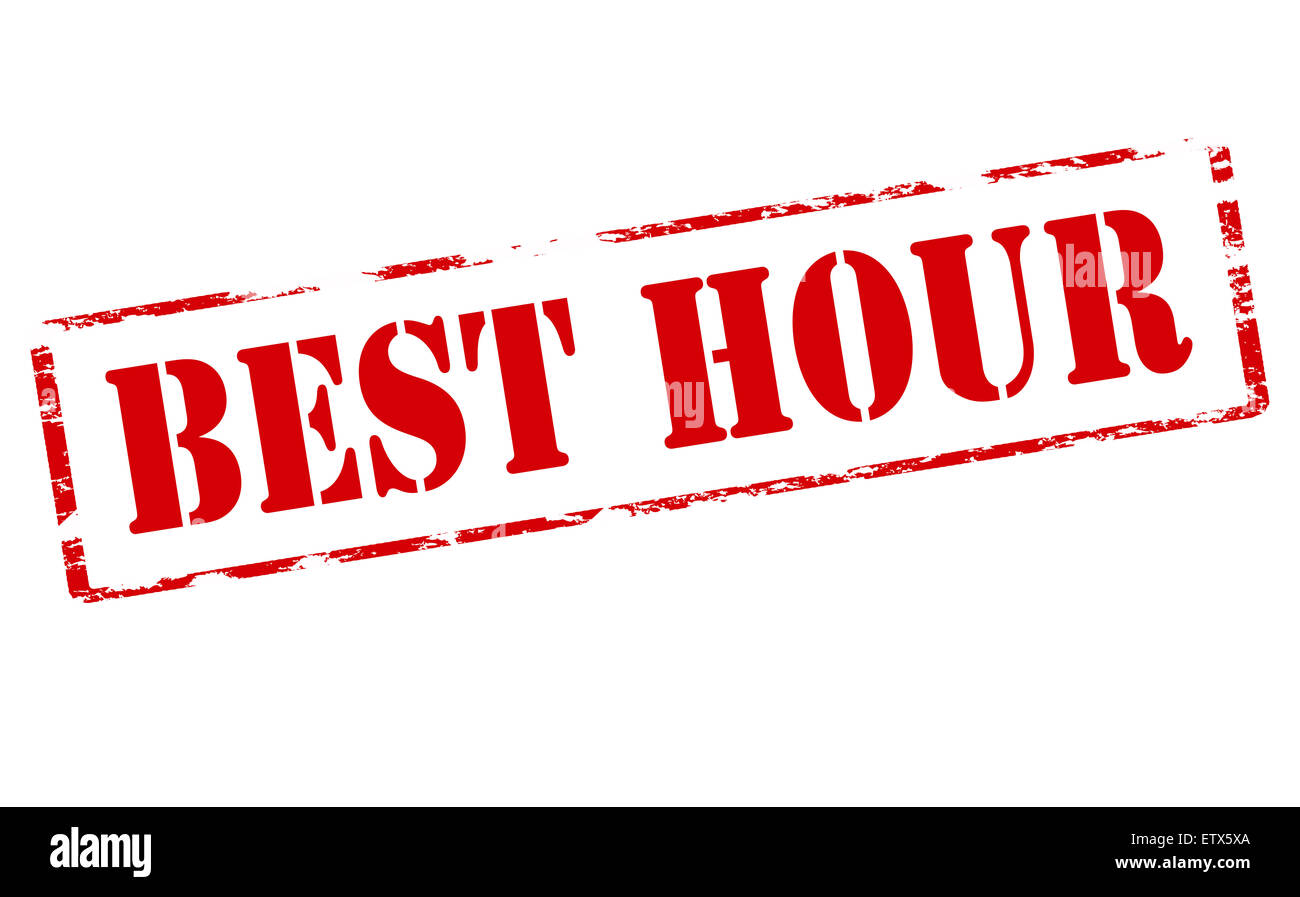 Rubber stamp with text best hour inside, illustration Stock Photo - Alamy