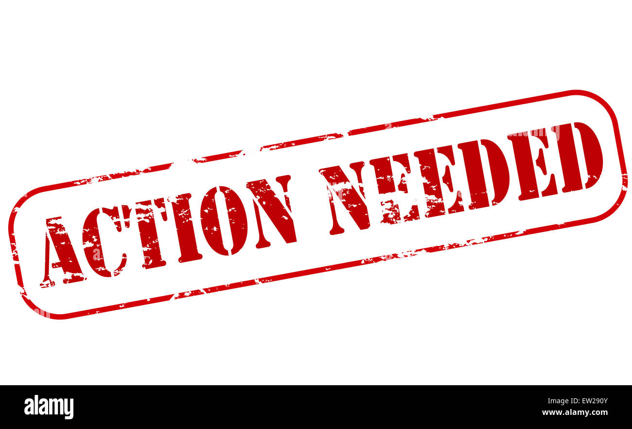 Action needed stamp hi-res stock photography and images - Alamy