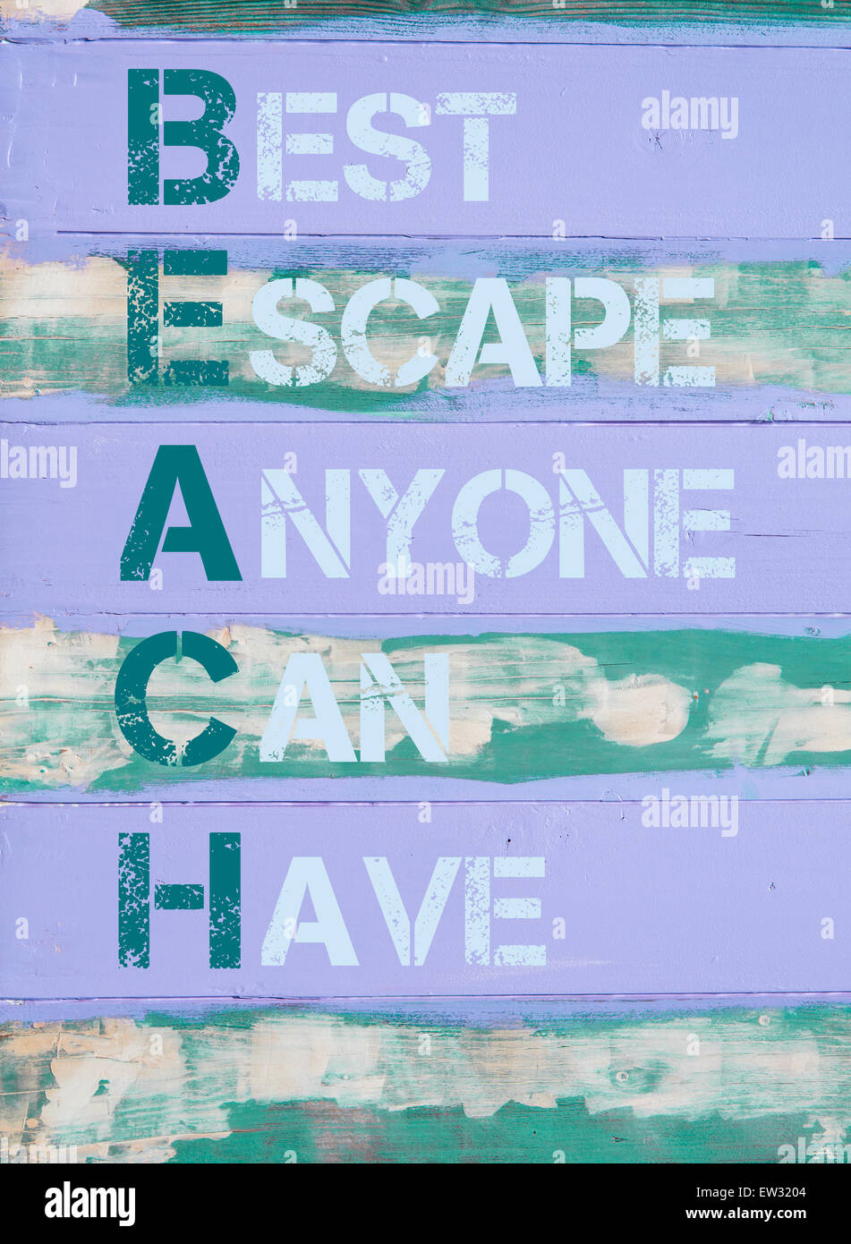 Concept image of BEACH Acronym as Best Escape Anyone Can Have written ...