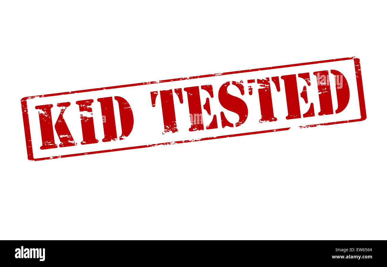 Rubber stamp with text kid tested inside, vector illustration Stock ...
