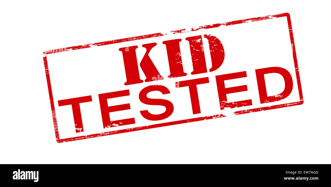 Rubber stamp with text kid tested inside, vector illustration Stock ...
