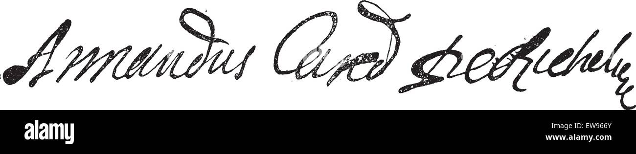 Signature of Armand Jean du Plessis or Cardinal-Duc de Richelieu et de ...