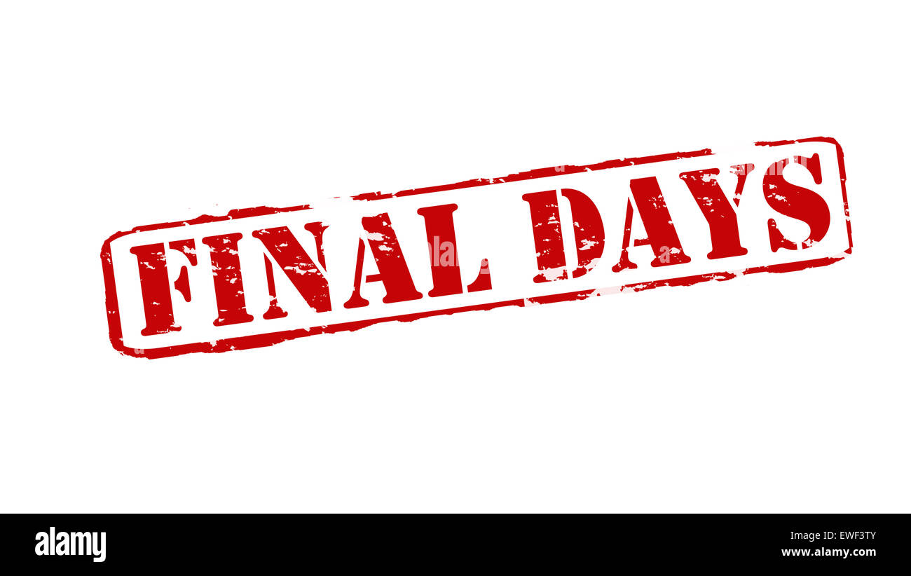 Final days stamp hi-res stock photography and images - Alamy