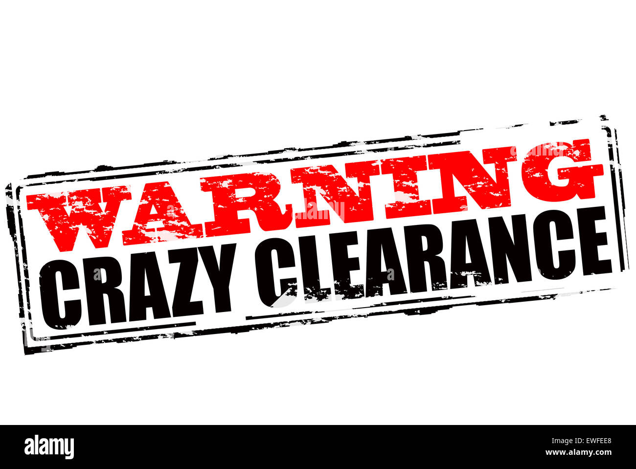 Rubber stamp with text warning crazy clearance inside, illustration ...