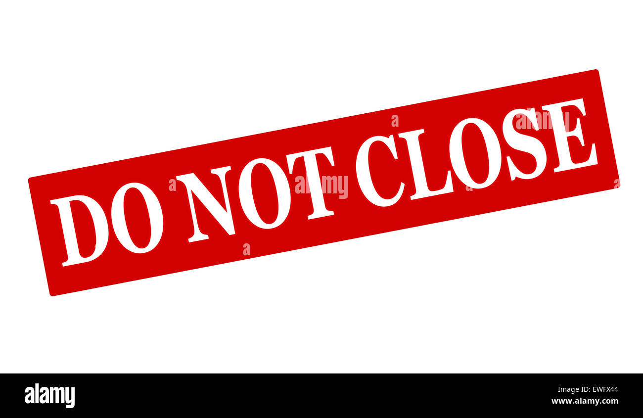 Rubber stamp with text do not close inside, illustration` Stock Photo ...