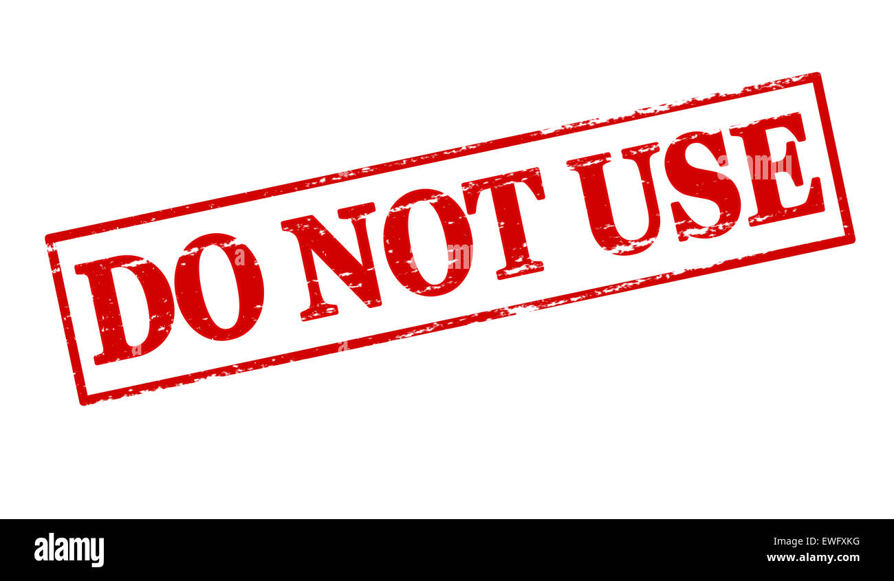 Rubber stamp with text do not use inside, illustration Stock Photo - Alamy