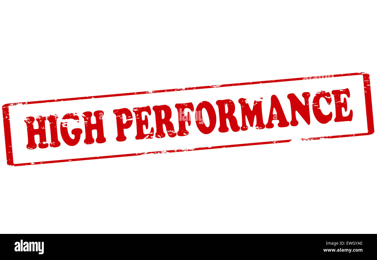 Rubber stamp with text high performance inside, vector illustration ...