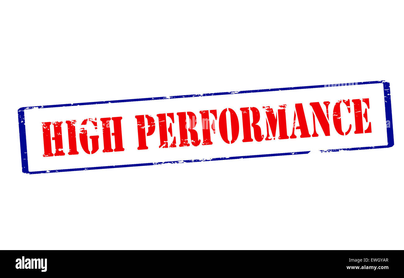 Rubber stamp with text high performance inside, vector illustration ...