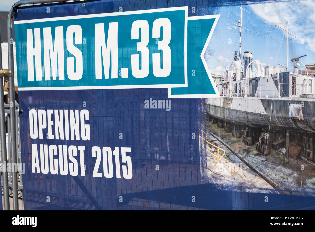 HMS M.33 opening August 2015 banner on display at Portsmouth Historic ...