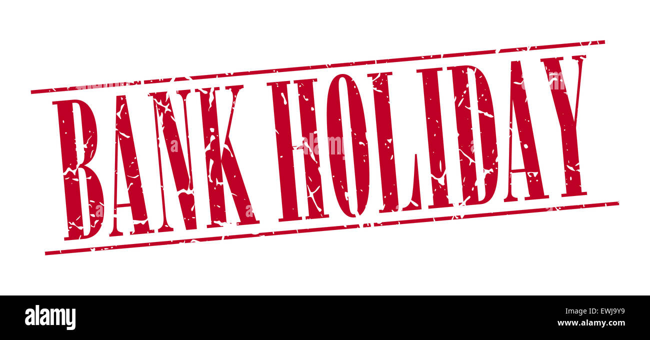 bank holiday red grunge vintage stamp isolated on white background ...