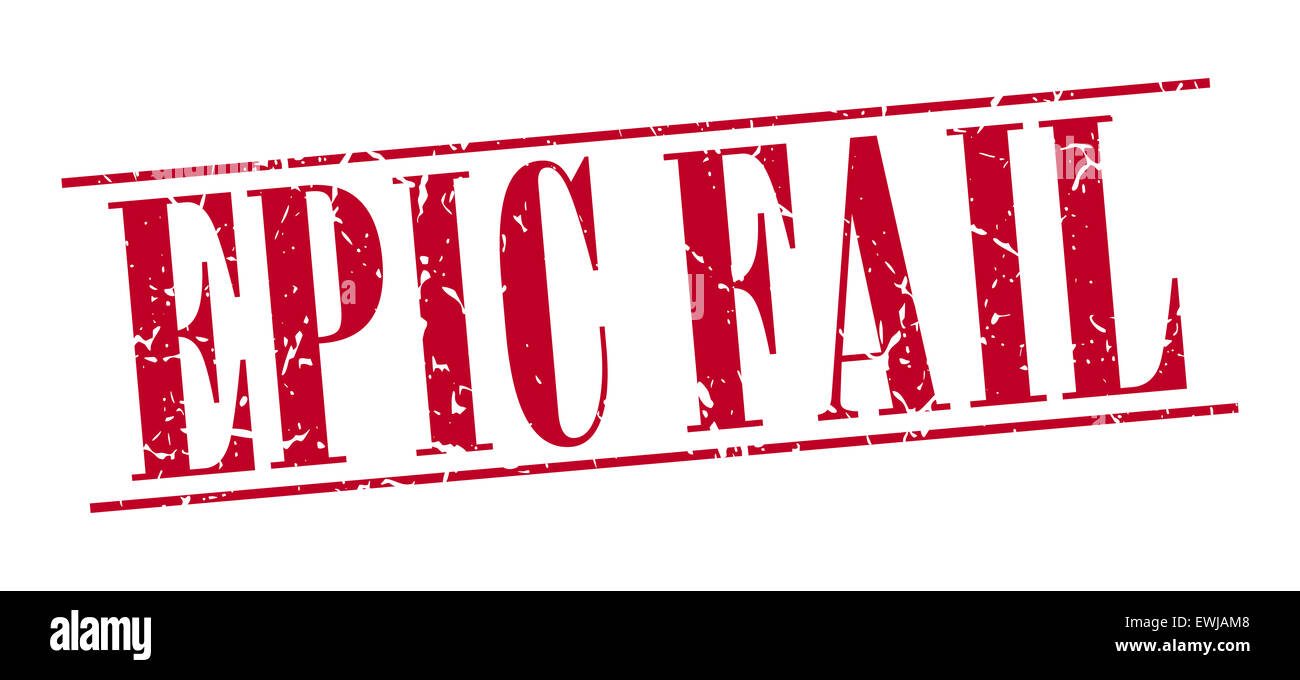 epic fail red grunge vintage stamp isolated on white background Stock ...