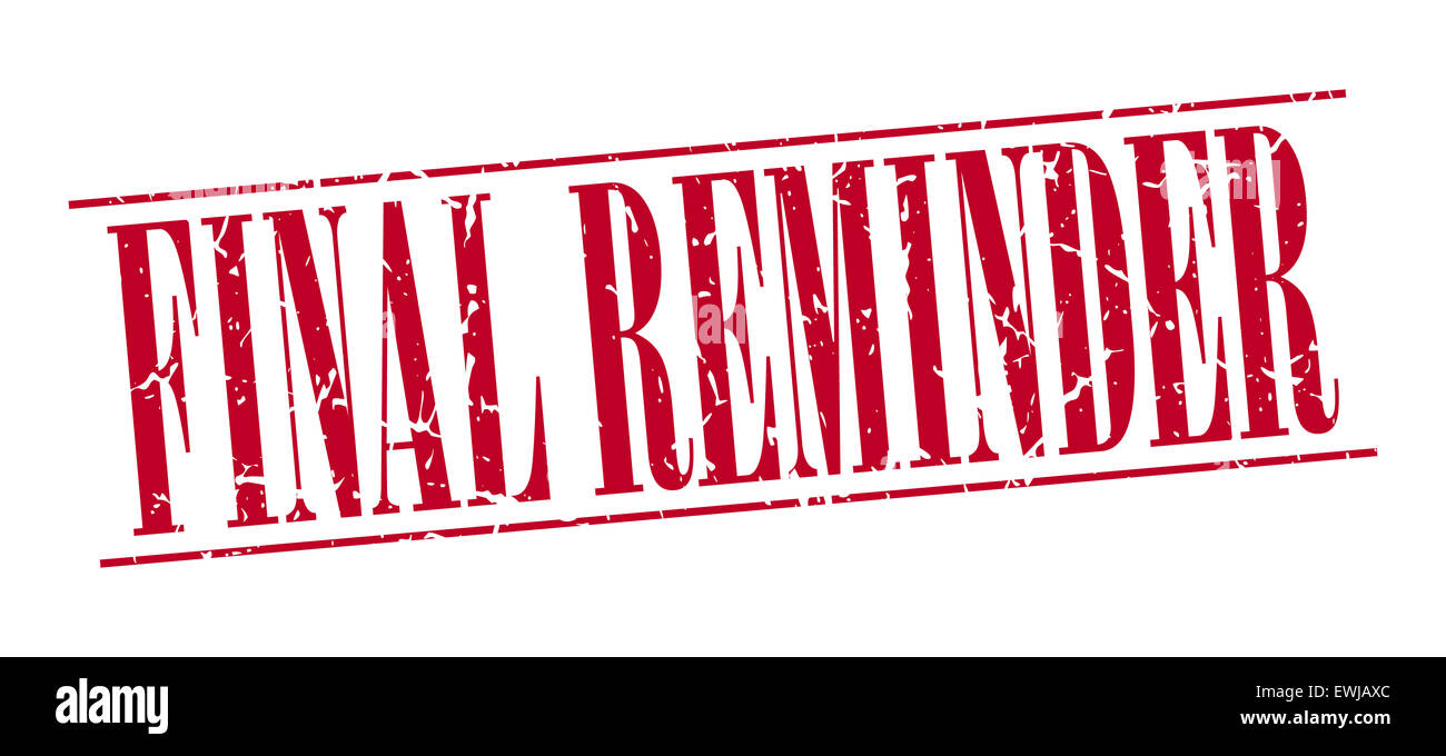 final reminder red grunge vintage stamp isolated on white background ...