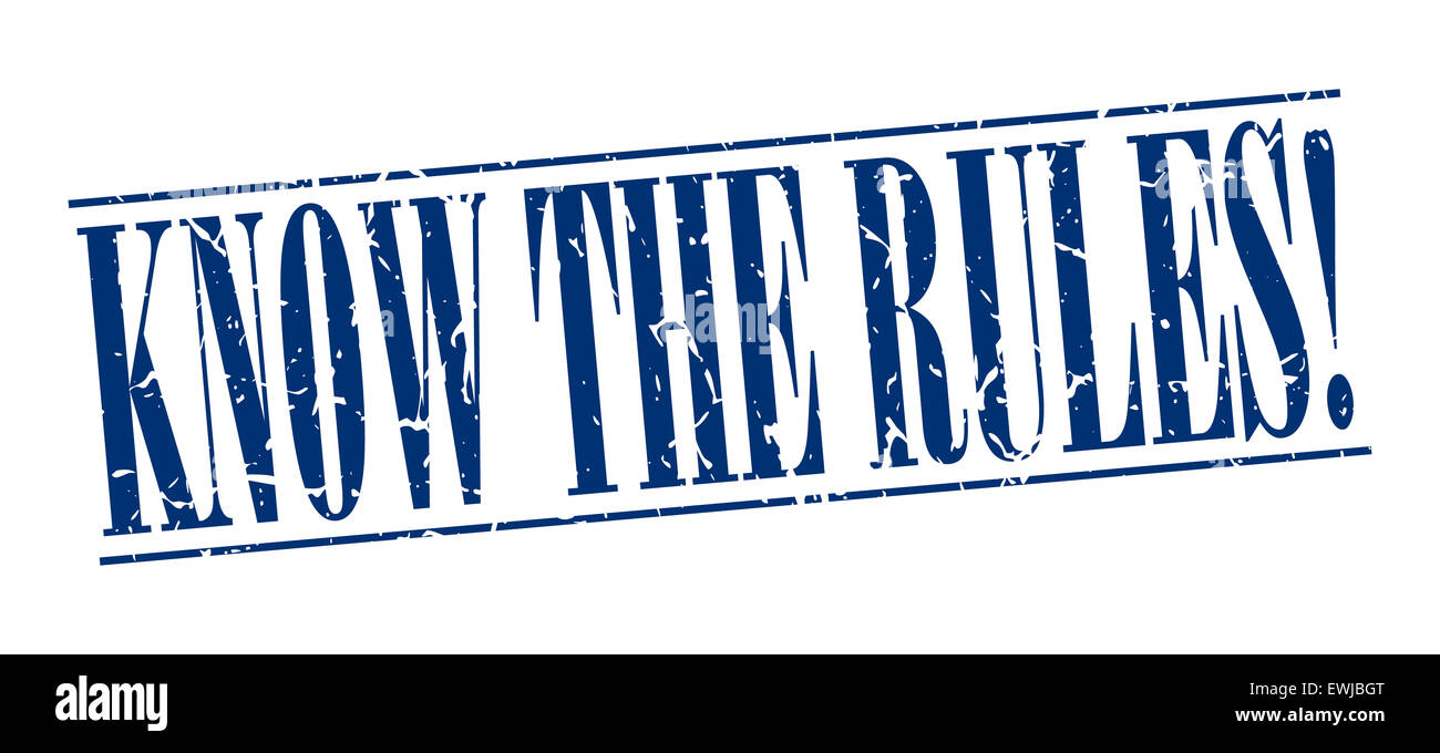 know the rules! blue grunge vintage stamp isolated on white background ...