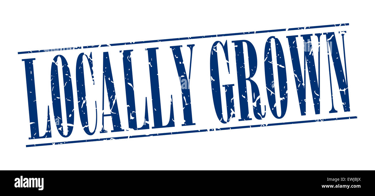 locally grown blue grunge vintage stamp isolated on white background ...