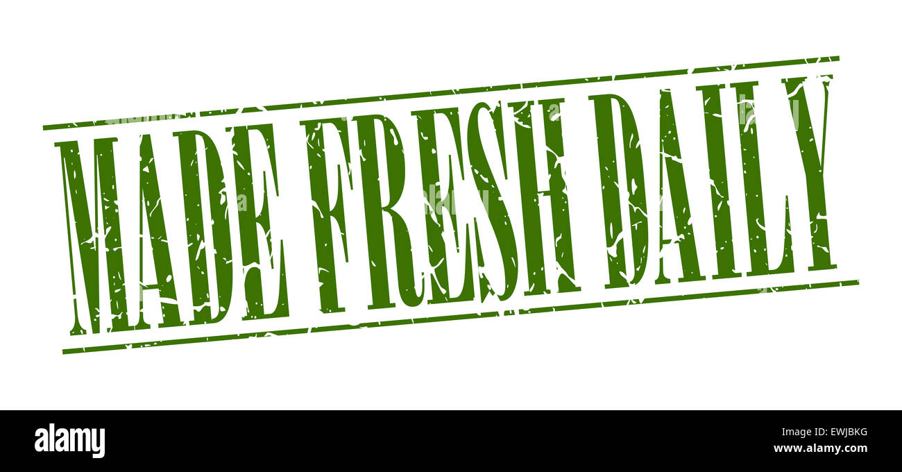 made fresh daily green grunge vintage stamp isolated on white ...