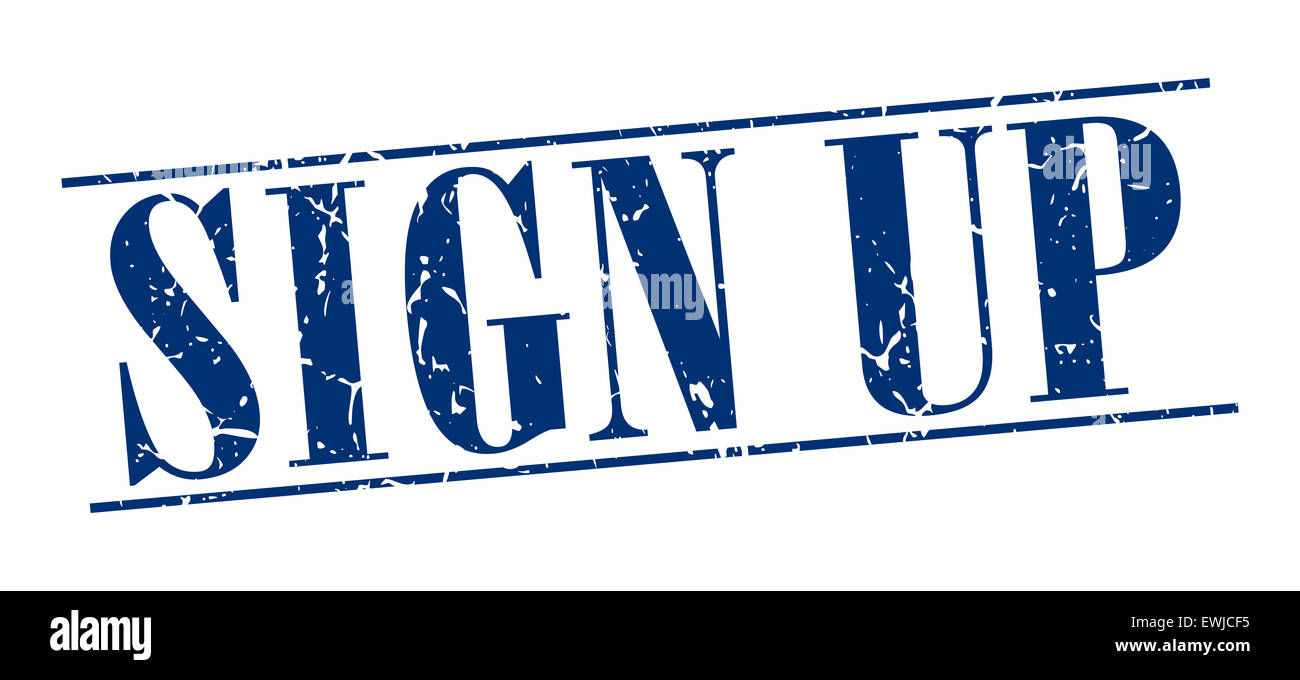 sign up blue grunge vintage stamp isolated on white background Stock ...