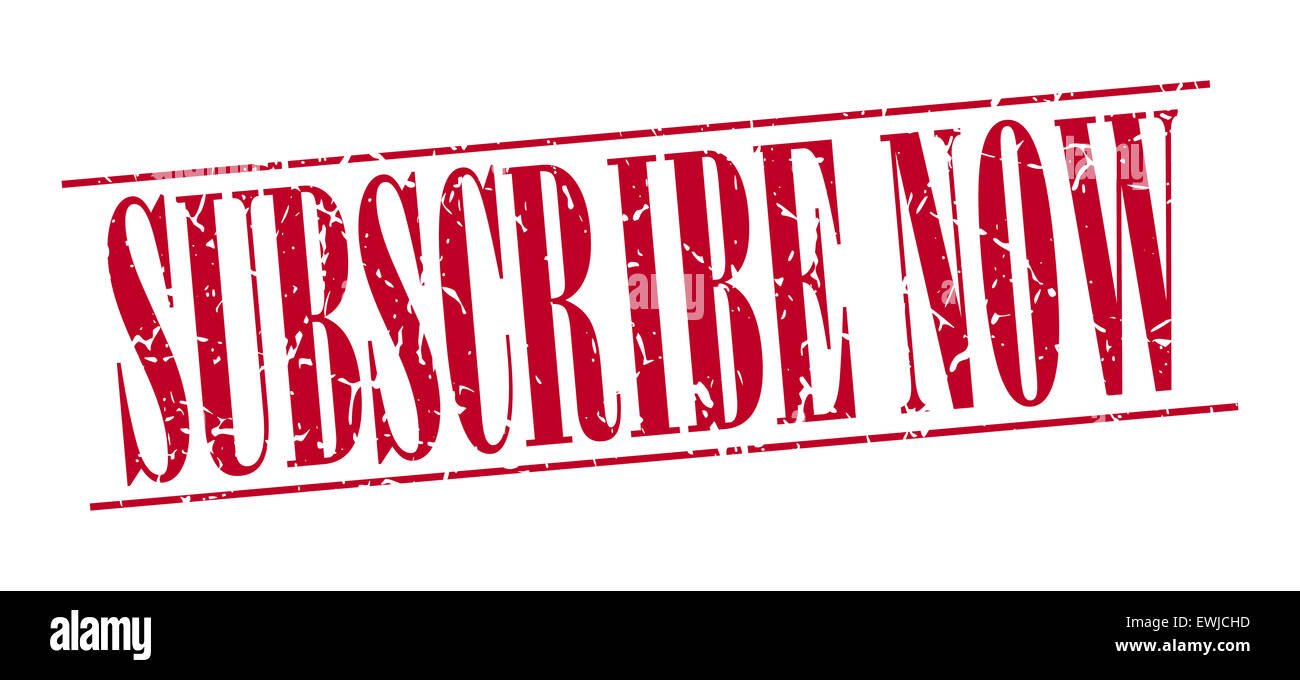 subscribe now red grunge vintage stamp isolated on white background ...