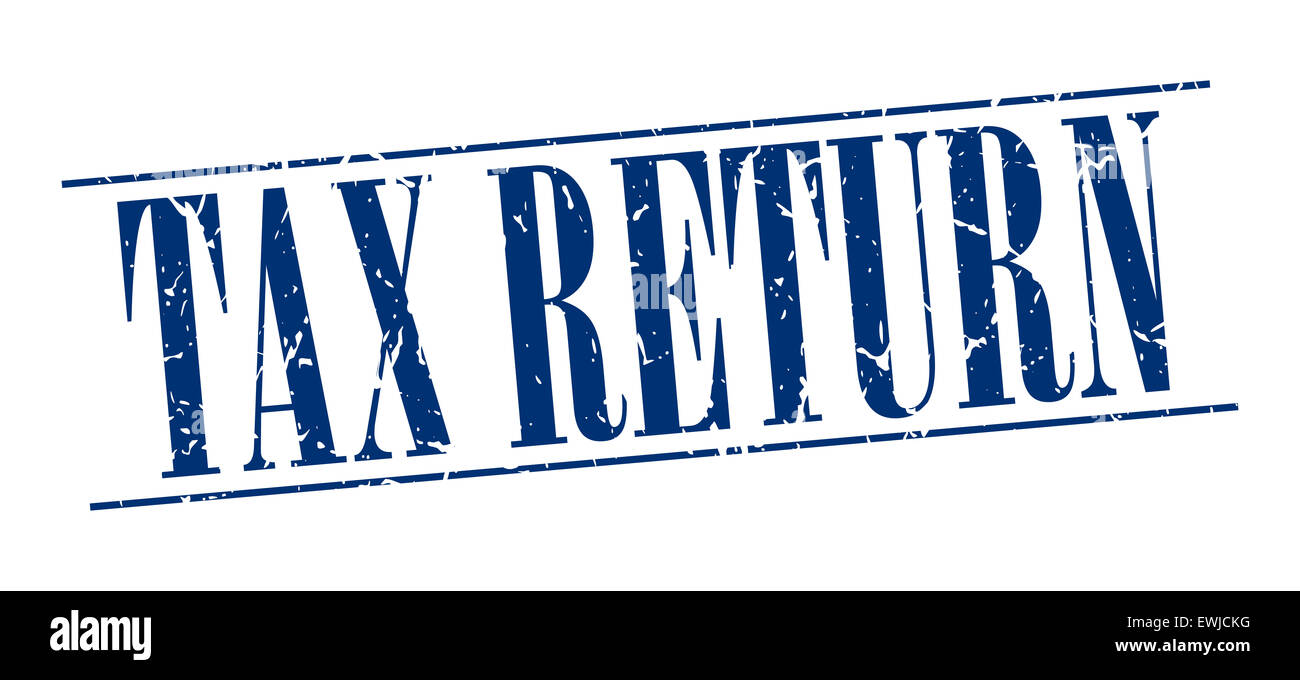 tax return blue grunge vintage stamp isolated on white background Stock ...